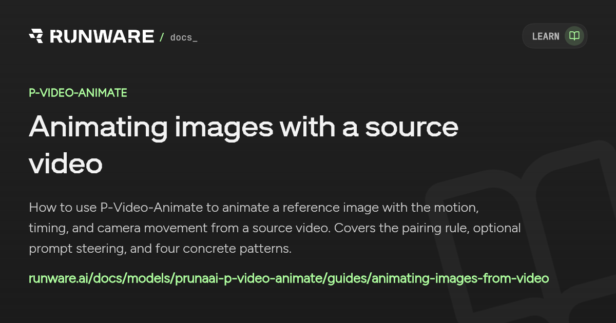 Animating images with a source video — P-Video-Animate API | Runware Docs